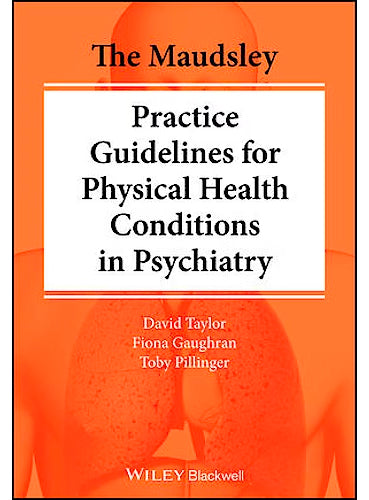 Practice Guidelines for physical Health conditions in phychiatry ...
